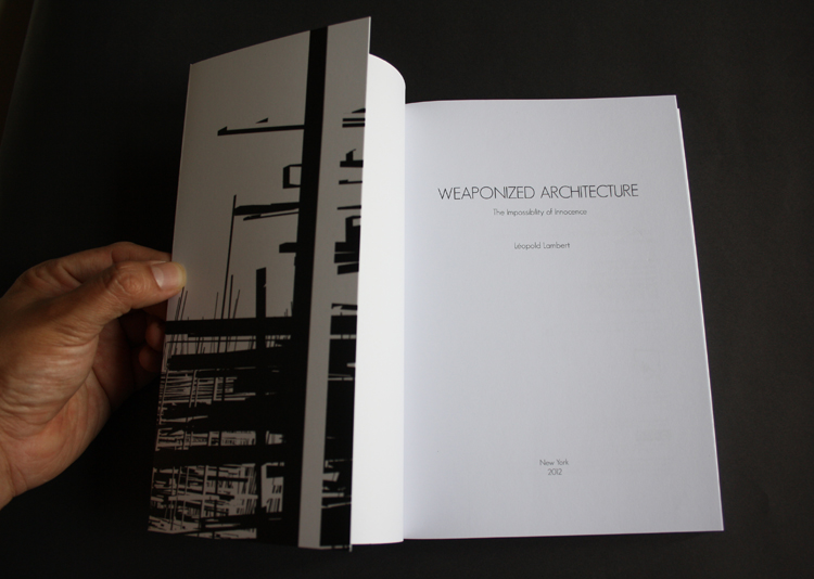 Weaponized Architecture. The Impossibility of Innocence. by dpr ...