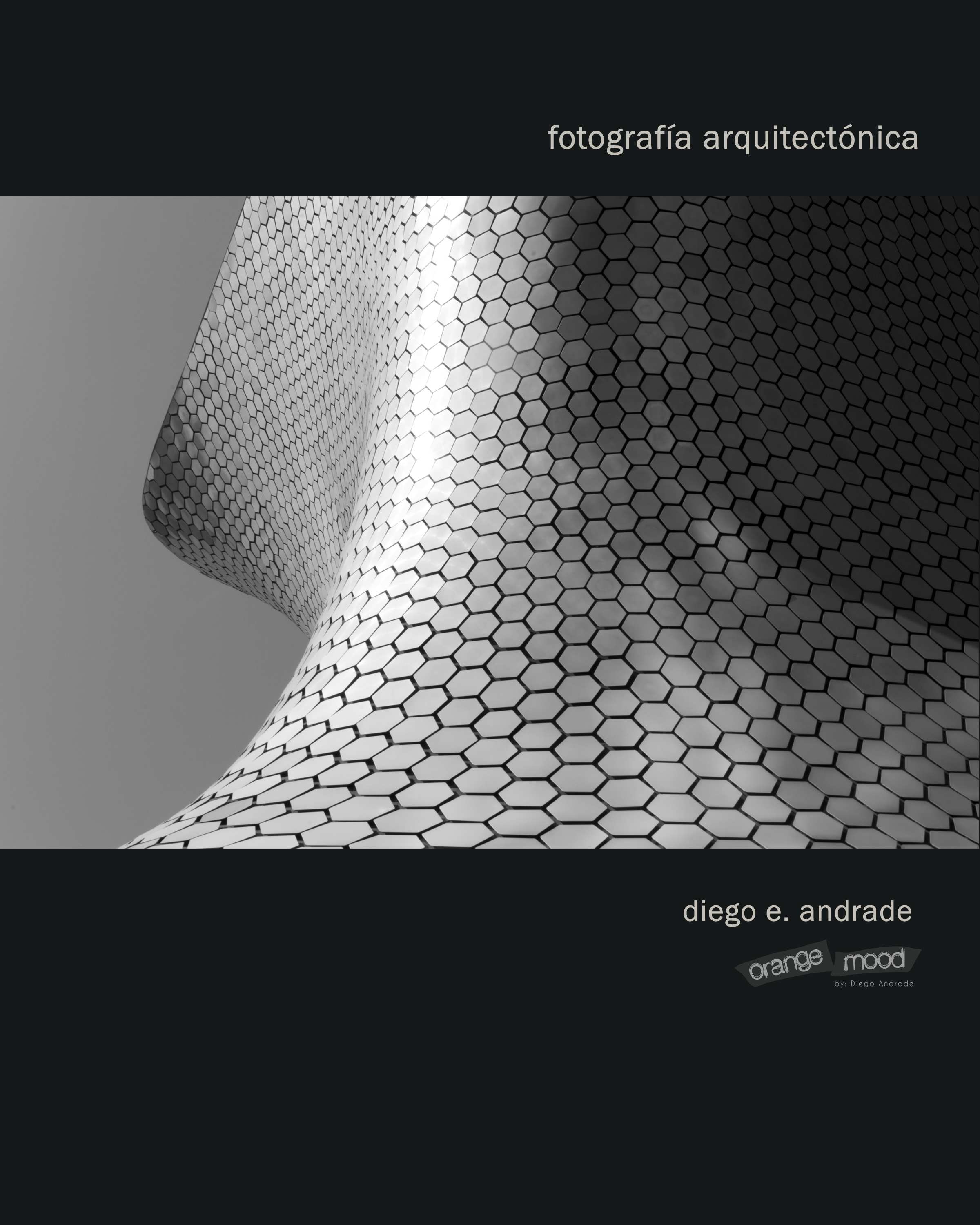 Architectural Photography by Diego E. Andrade - architectural ...