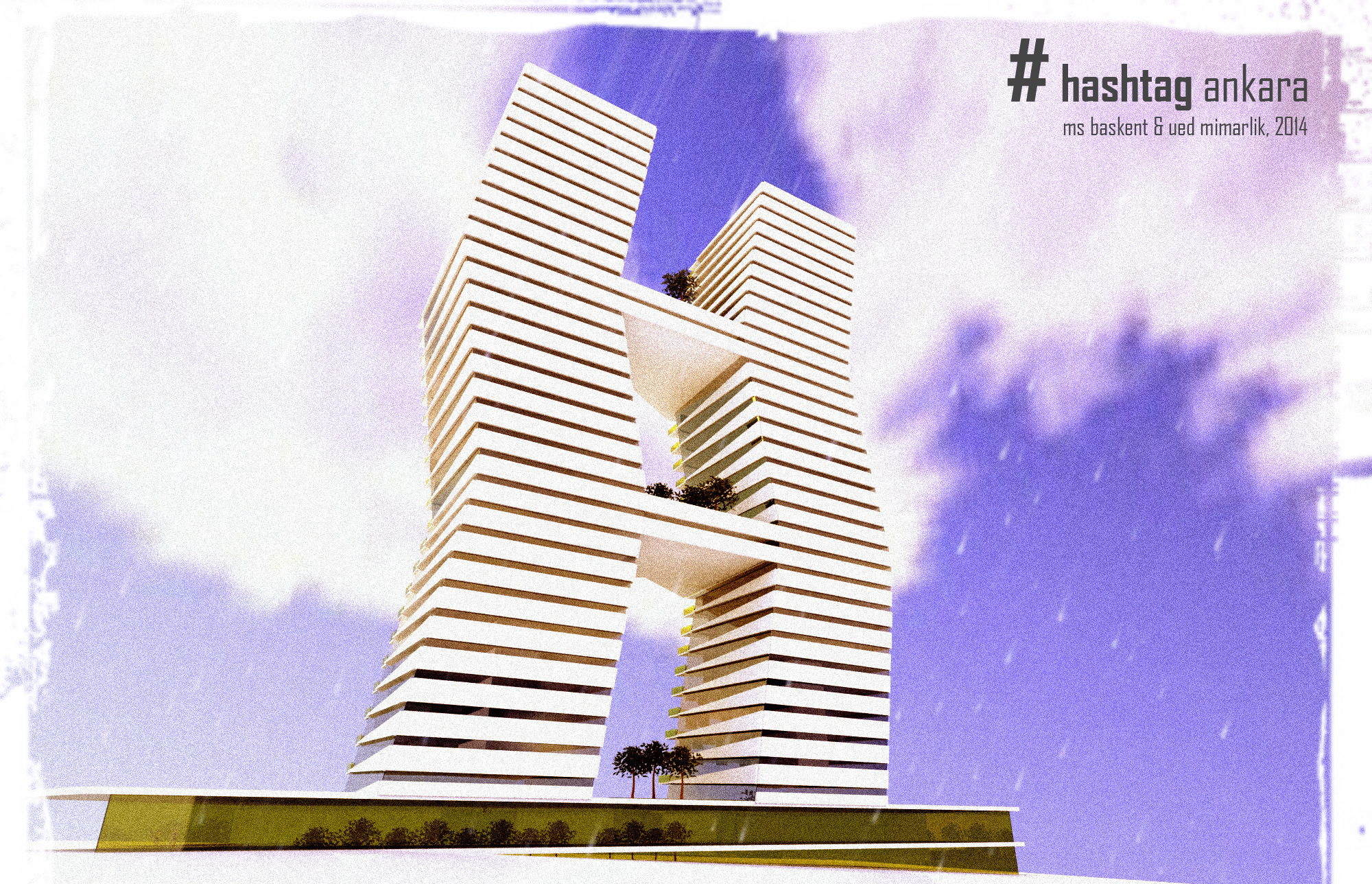 Hashtag Tower by MSB(aşkent) ARCHITECTS - Architizer