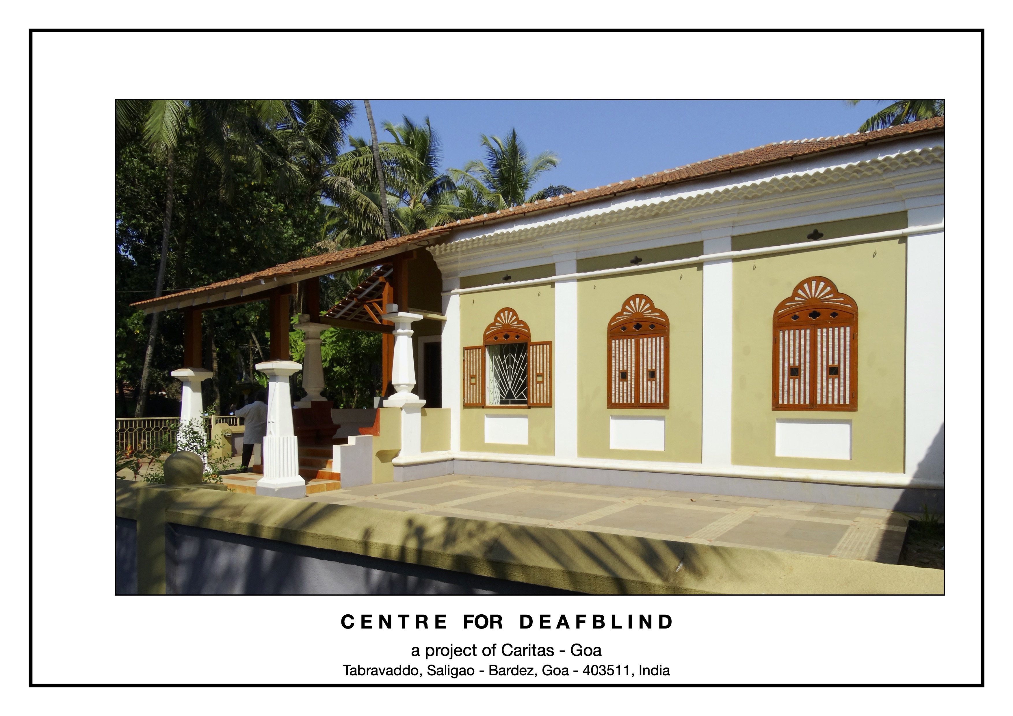 Centre for the Deaf Blind, Caritas - Goa, Saligao, Goa - India by Jim ...