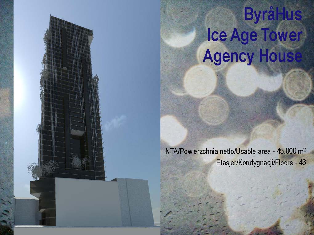 Ice Age Tower - Agency House - Architizer
