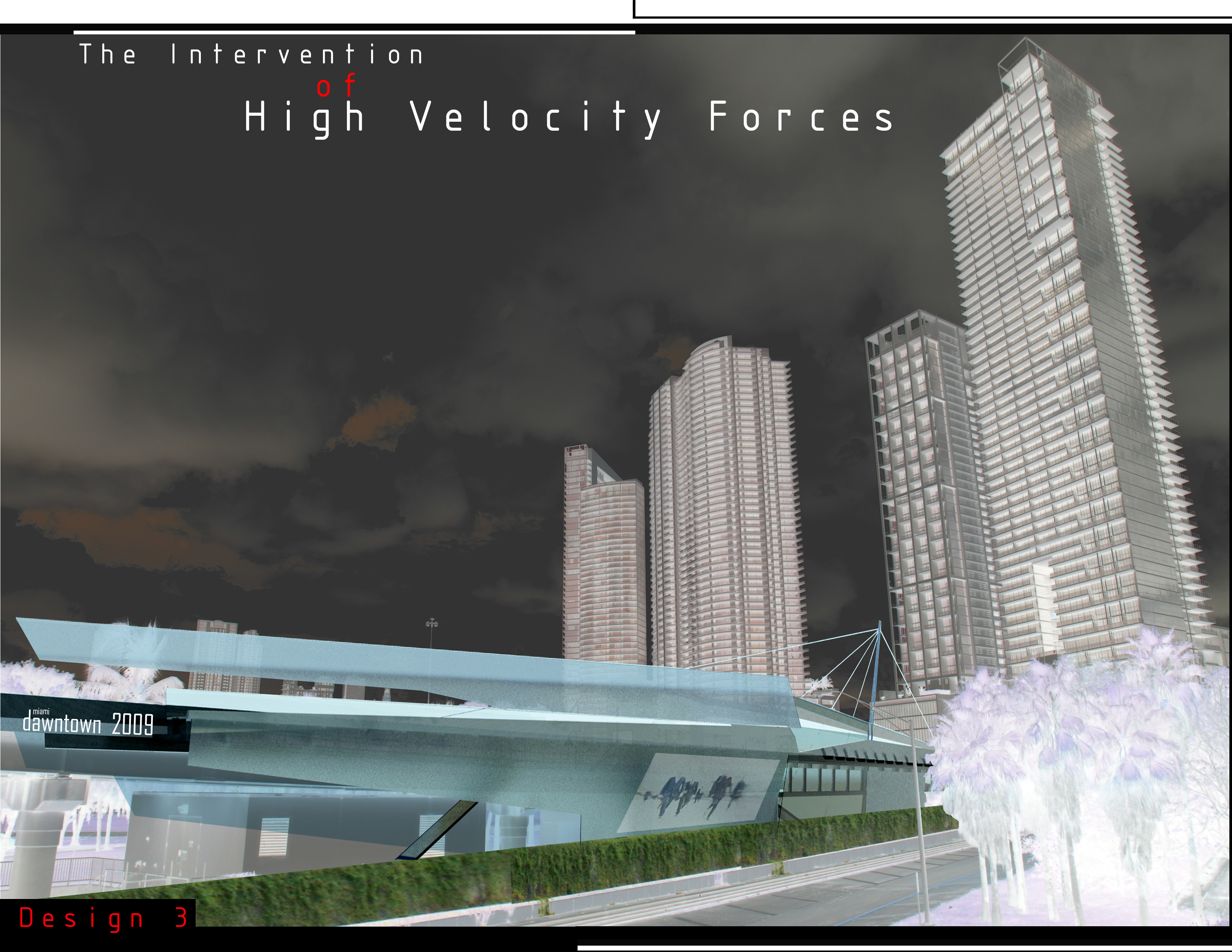 The Intervention of High Velocity Forces - Architizer