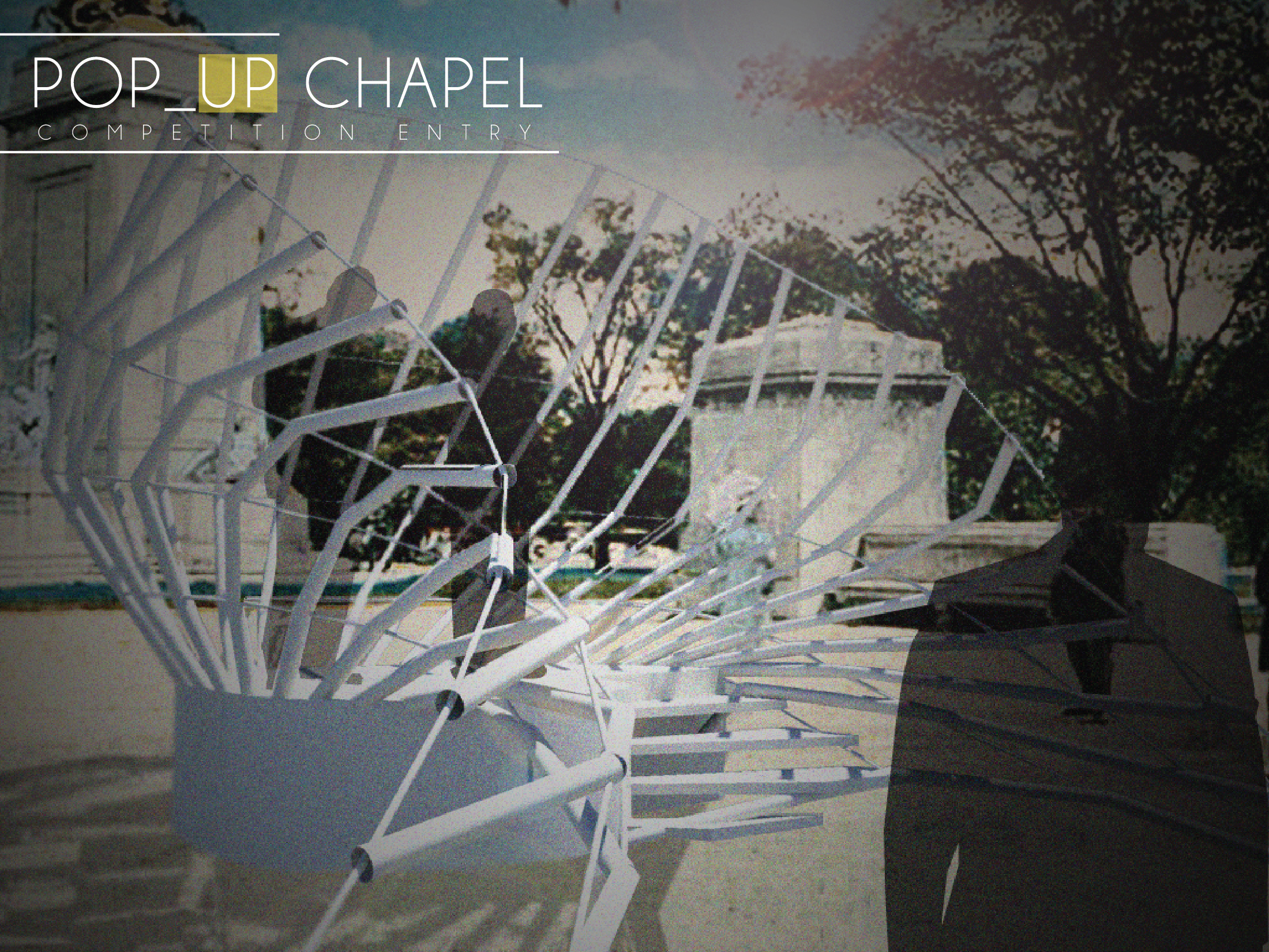 Pop-Up Chapel Proposal - Architizer