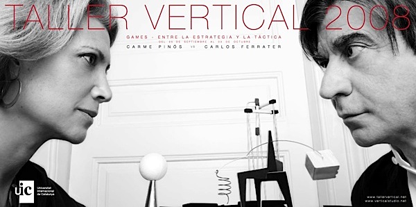 Vertical Workshop 2008: Games in Places by Borja Ferrater, Carme Pinos ...